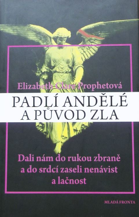 ELISABETH CLARE PROPHET: FALLEN ANGELS AND THE ORIGINS OF EVIL ...
